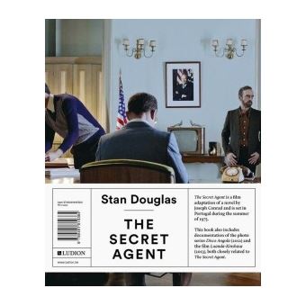 STAN DOUGLAS :SECRET AGENT - cartonné - Stan Douglas - Achat Livre | fnac