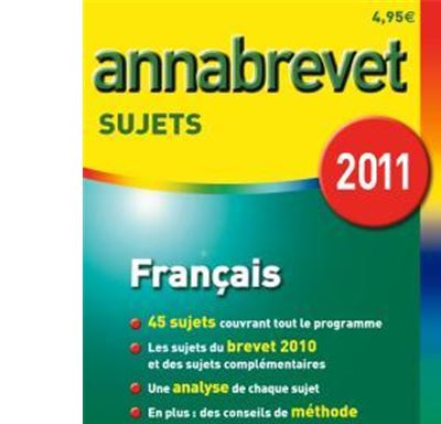 Annabrevet sujets Français toutes séries Edition 2011 - broché ...