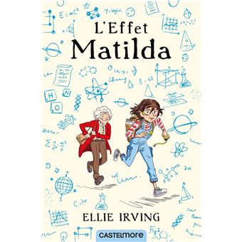 L'Effet Matilda (édition augmentée) ed.speciale - broché - Ellie Irving ...