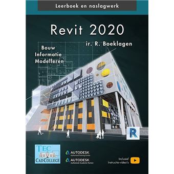 Revit 2020 Bouw Informatie Modelleren - cartonné - Ronald Boeklagen - Achat Livre | fnac