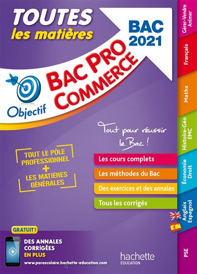 Objectif Bac Pro - Toutes les matières - Bac Pro Commerce 2021 - broché ...