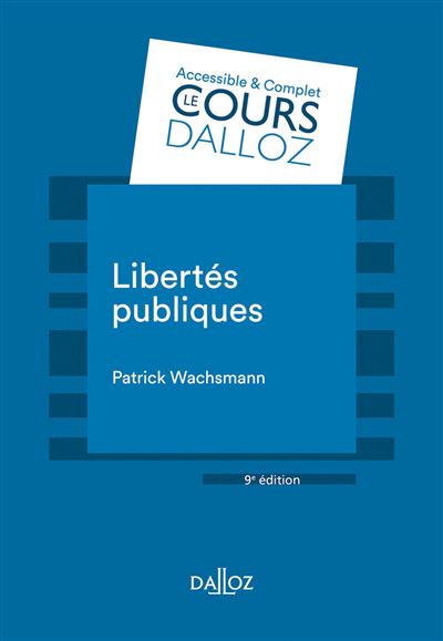 Libertés publiques 9ème édition - broché - Patrick Wachsmann - Achat ...