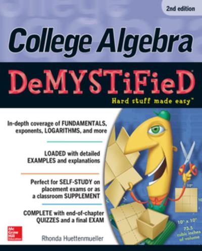 College algebra demystified - Poche - Rhon Huettenmueller - Achat Livre ...