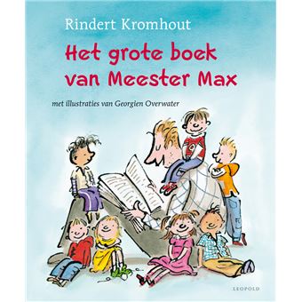 Het grote boek van meester Max - cartonné - Rindert Kromhout, Georgien ...