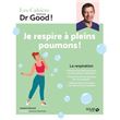 Dr Good ! - Les cahiers Dr Good ! Je respire à pleins poumons - La ...