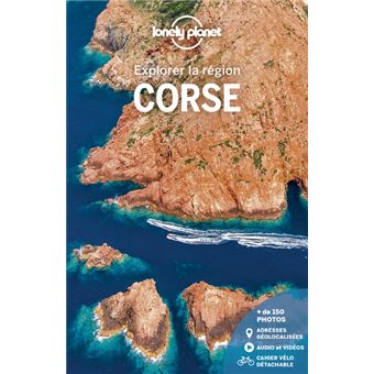Corse - Explorer la région 10ed - broché - Lonely planet fr - Achat ...