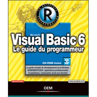 Visual Basic 6 Le guide du programmeur - broché - Gérard Frantz - Achat Livre | fnac