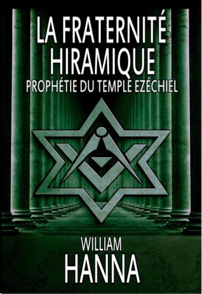 La Fraternité Hiramique : Prophétie Du Temple Ezéchiel - ebook (ePub ...