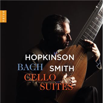 Cello Suites - Hopkinson Smith - Jean-Sébastien (Johann Sebastian) Bach ...
