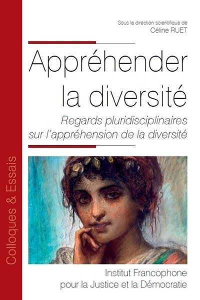 Appréhender la diversité Regards pluridisciplinaires sur l'appréhension ... Appréhender la diversité Regards pluridisciplinaires sur l'appréhension ...