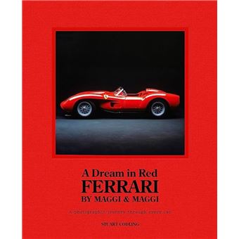 A Dream in Red - Ferrari by Maggi & Maggi - Cartonado - Stuart Codling ...
