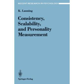 Consistency, scalability and personality measurement - Poche - Kevin ...