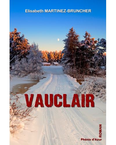 Vauclair - broché - Elisabeth Martinez-Bruncher - Achat Livre ou ebook | fnac
