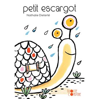 Petit Escargot - cartonné - Nathalie Dieterlé, Nathalie Dieterlé ...