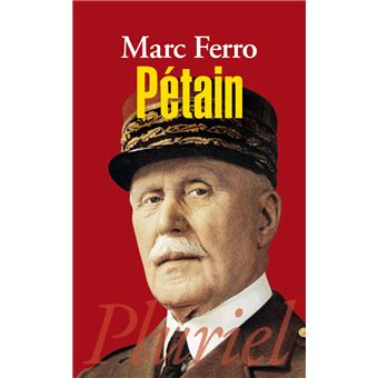 Pétain - Poche - Marc Ferro - Achat Livre | fnac