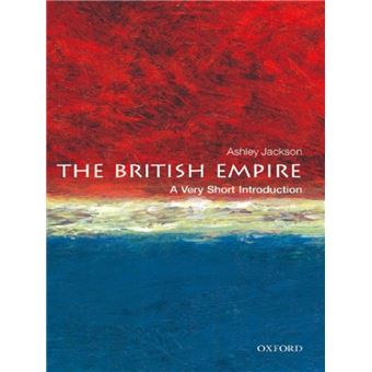 The british empire: a very short introduction - Poche - Ashley Jackson ...