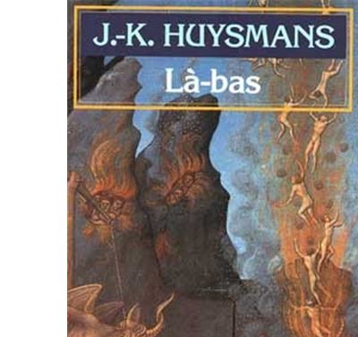 Là-bas - Alain Buisine, Joris-Karl Huysmans - Achat Livre | fnac