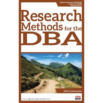 Research Methods for the DBA - broché - L. Martin Cloutier, Françoise ...