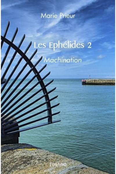 Les ephélides 2 Machination Tome 2 - broché - Marie Prieur - Achat ...