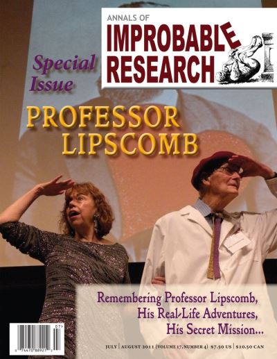 Annals of Improbable Research - Special Professor Lipscomb Issue ...