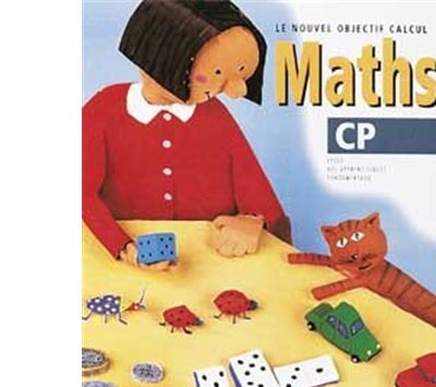 Le Nouvel Objectif Calcul - Maths Cp Ed. 97, Fichier De L'eleve ...