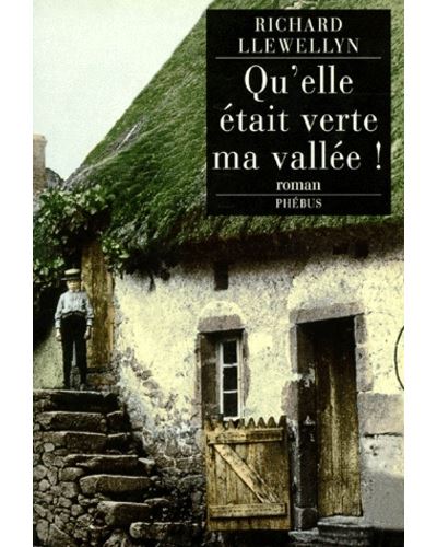 Qu elle etait verte ma vallee Tome 0000 - broché - Richard Llewellyn ...