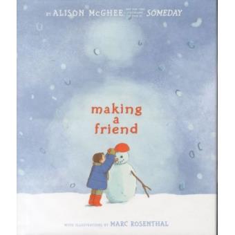 Making a Friend Alison Mcghee - broché - Inconnus - Achat Livre | fnac