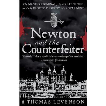 Newton and the counterfeiter - Poche - Thomas Levenson - Achat Livre ou ...