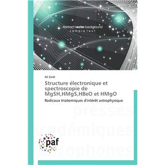 Structure électronique et spectroscopie de mgsh,hmgs,hbeo et hmgo ...