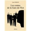 Les contes de la Gare de l'Est - broché - Monsieur Alain PIERSON-DUBOIS ...