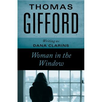Woman in the Window - ebook (ePub) - Thomas Gifford - Achat ebook | fnac