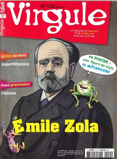 Virgule N°152 Emile Zola Juin 2017 Juin 2017 Tome 152 - broché ...