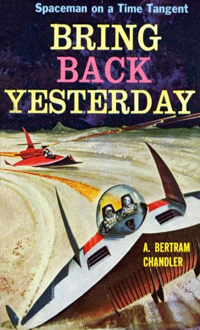 Bring Back Yesterday - ebook (ePub) - A. Bertram Chandler - Achat ebook ...