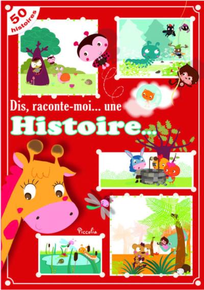 Dis, raconte-moi une histoire - cartonné - Collectif - Achat Livre | fnac