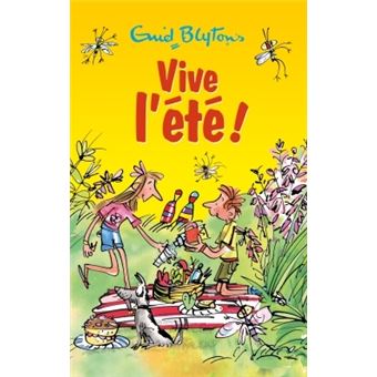 Vive L'Eté - broché - Enid Blyton, Luc Rigoureau - Achat Livre | fnac