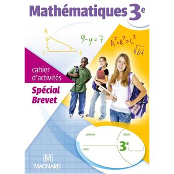 Cahier Maths 3e (2012) - Spécial Brevet Cahier d'activités spécial ...