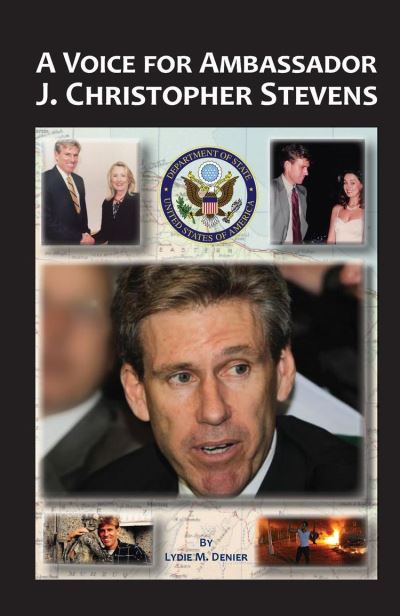 A Voice for Ambassador J. Christopher Stevens - ebook (ePub) - Lydie ...