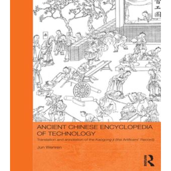 Ancient Chinese Encyclopedia of Technology Translation and Annotation ...