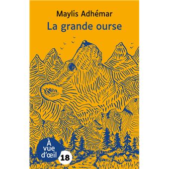 La grande ourse Edition en gros caractères - broché - Maylis Adhémar ...