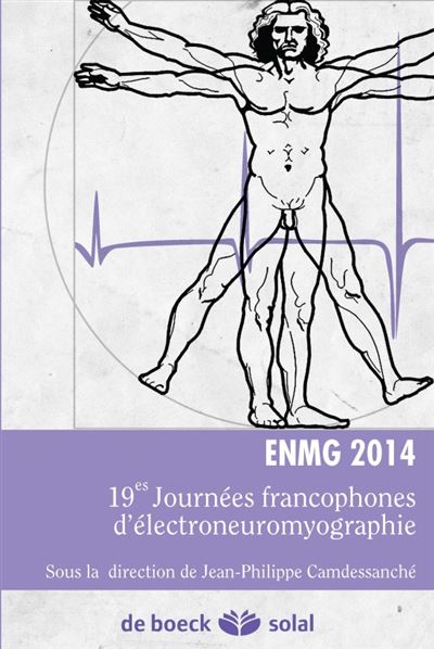Enmg 2014 19es journées francophones d'électroneuromyographie - broché ...