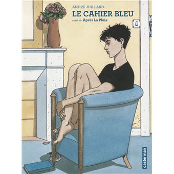 Le Cahier bleu Suivi de Après la pluie-Nouvelle édition 2018 - cartonné ...