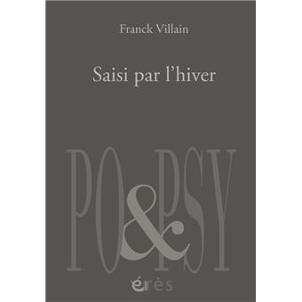 Saisi par l'hiver - broché - Franck Villain - Achat Livre | fnac