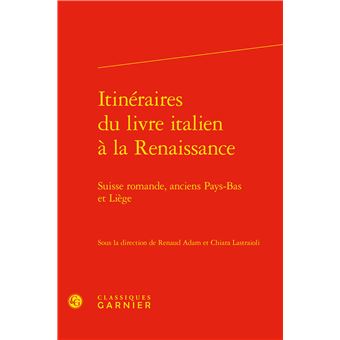 Itinéraires du livre italien à la Renaissance Suisse romande, anciens ...