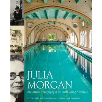 Julia morgan: an intimate biography - KASTNER, VICTORIA - Compra Livros ou ebook na Fnac.pt