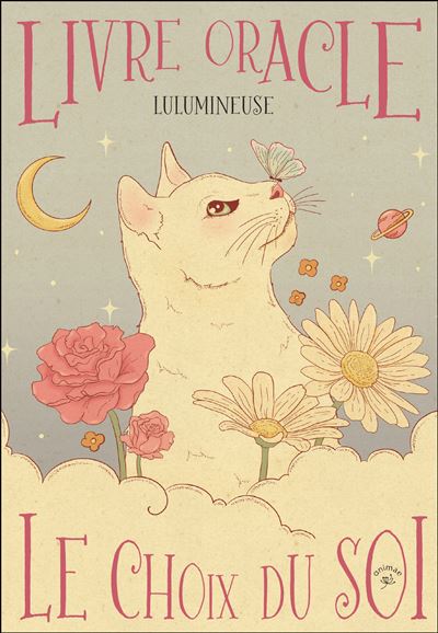 Livre oracle - Le Choix du SOI Découvre le message qui t'est destiné ...