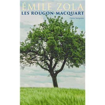 Les Rougon-Macquart (Série Intégrale) La Collection Intégrale des ...