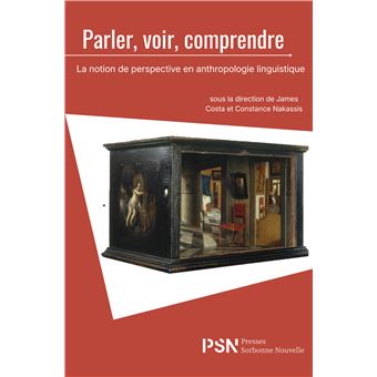 Parler, voir, comprendre - broché - Constance Nakassis, James Costa ...