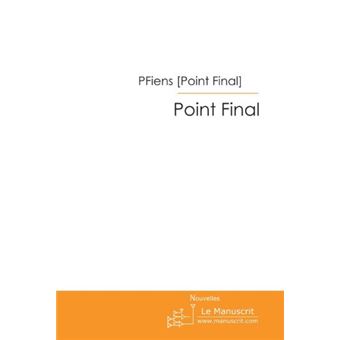 Point Final - broché - PFiens [Point Final] - Achat Livre | fnac