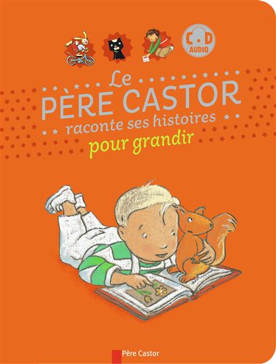 Père Castor - Livre avec un CD audio - Le Père Castor raconte ses ...