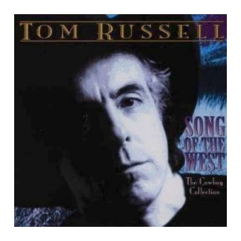 Song Of The West Cowboy - Tom Russell - CD album - Achat & prix | fnac
